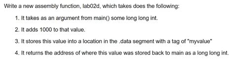 solved write a new assembly function lab02d which takes
