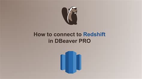 how to connect to redshift in dbeaver pro