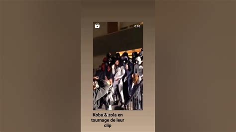 Koba Lad Et Zola En Tournage De Leur Clip Youtube