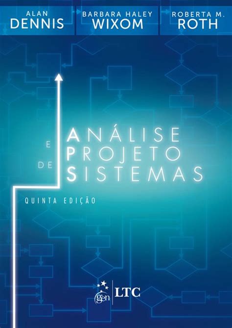 Análise E Projeto De Sistemas Ebook Alan Dennis 9788521626336