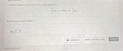Solved Combine The Below Expression Into A Single Logarithm