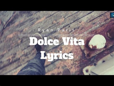 Ryan Paris Dolce Vita Lyrics Cheap Sale