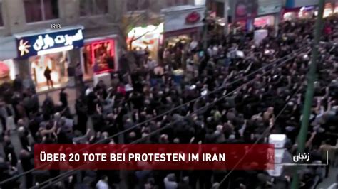 ÜBER 20 TOTE BEI PROTESTEN IM IRAN YouTube