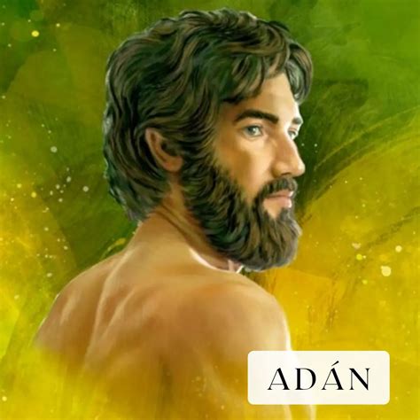 Adán El Primer Hombre Y Su Impacto En La Biblia Iglesia Del Pilar