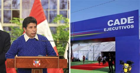 Cade 2022 La Ausencia De Pedro Castillo Rompería Una Tradición De Más