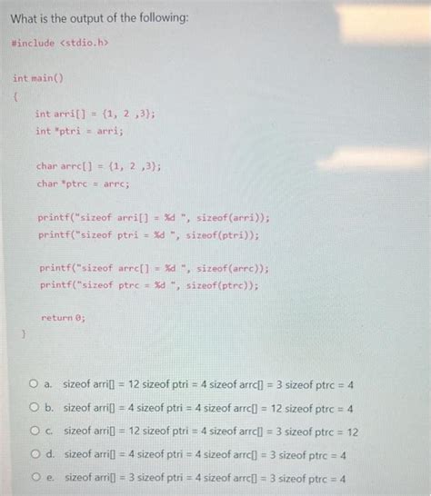 Solved What Is The Output Of The Following Int Main Int