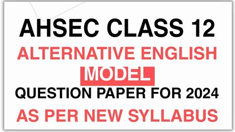 Ahsec Class 12 Alternative English Model Question Paper For 2024 New Syllabus