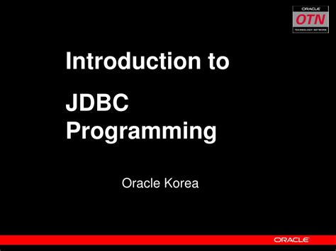 Ppt Introduction To Jdbc Programming Powerpoint Presentation Free