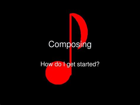 ppt composing powerpoint presentation free download id 4881536