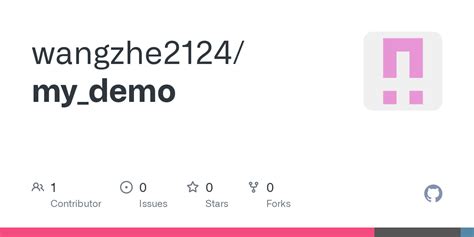 GitHub Wangzhe2124 My Demo