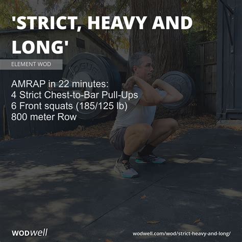 Strict Heavy And Long Workout Element Wod Wodwell