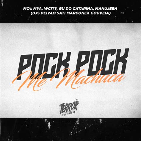 Pock Pock Me Machuca Feat Dj Gouveia Mc Manujeeh Mc Wcity And Mc Gu