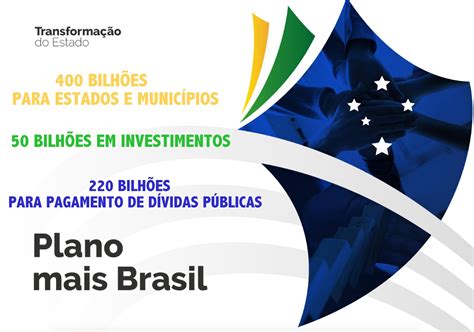 Blog Do Cleuber Carlos Plano Mais Brasil Tem Impacto Econômico De R
