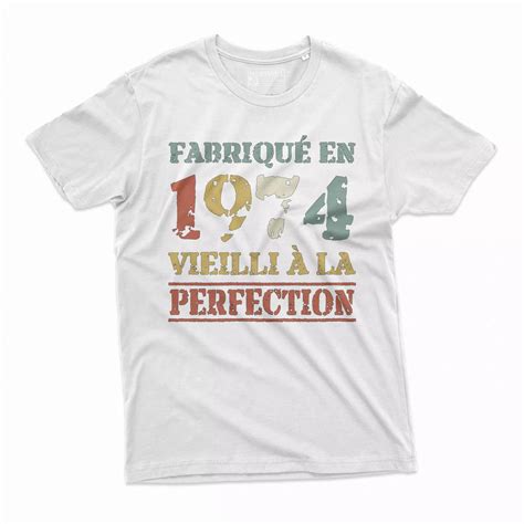 Lebonshirt® T Shirt Premium Homme Cadeau Anniversaire 1974 Fabriqué E