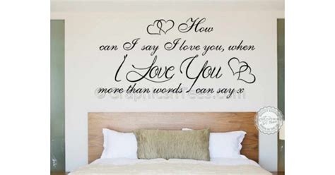 Love More Than Words Can Say Romantic Bedroom Wall Quote Vinyl Mural Decal