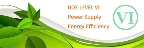 Energy Star Doe Level Vi On A Power Supply Prowin Power