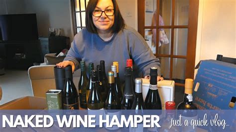 A Difficult Day Vlogmas Day 6 Naked Wines Christmas Hamper