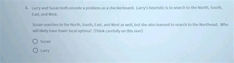 1 Larry And Susan Both Encode A Problem As A StudyX