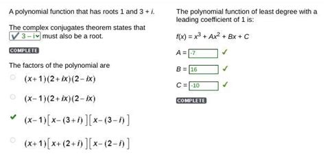A Polynomial Function That Has Roots 1 And 3 I The Complex Conjugates