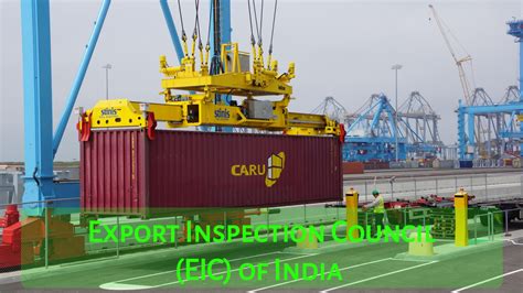 Comprehensive Analysis Of The Export Inspection Council Eic Of India
