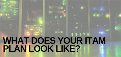 What Itam Is And How It Helps With Asset Management