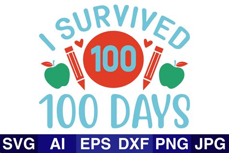 I Survived 100 Days Graphic By SVG Cut Files Creative Fabrica