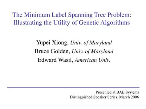 Ppt The Minimum Label Spanning Tree Problem Illustrating The Utility Of Genetic Algorithms