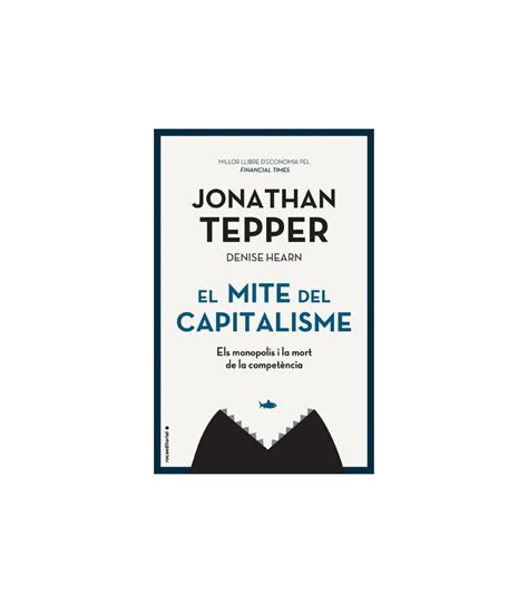 El Mite Del Capitalisme