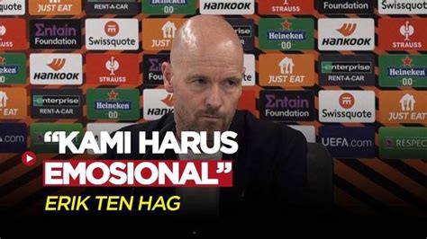 VIDEO Erik Ten Hag Sebut Para Pemain MU Harus Miliki Emosional Yang Baik Jelang Laga Kontra