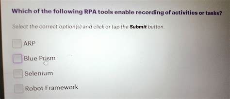 Solved Which Of The Following Rpa Tools Enable Recording Of