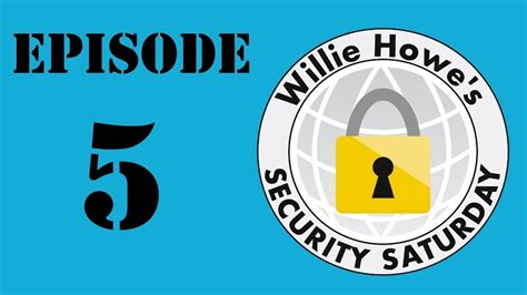 Security Saturday 5 Dont Get Caught With Your Pants Down Willie