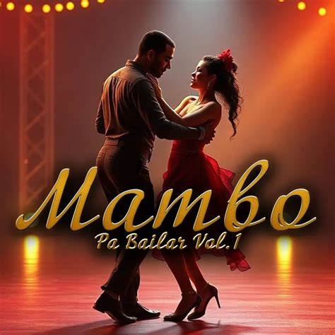 Mambo Pa Bailar Vol 1 By Los Dueños Del Mambo Listen On Audiomack