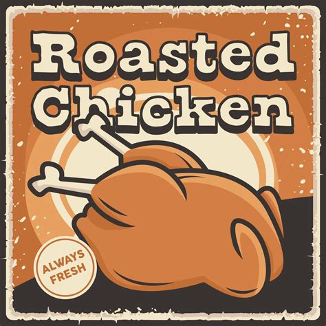 Roasted Chicken Signage Poster Retro Rustic Classic Vector 10595927 Vector Art At Vecteezy