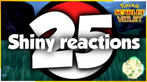 25 Shiny Reactions Pokemon Scarlet And Violet Youtube