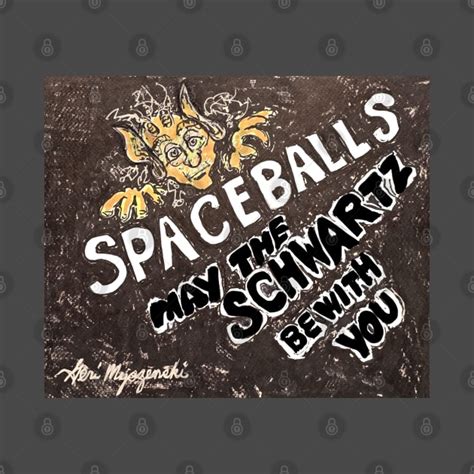 Spaceballs May The Schwartz Be With You Spaceballs Mug Teepublic
