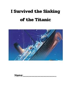 I Survived The Sinking Of The Titanic 1912 Novel Study By Travel Teacher