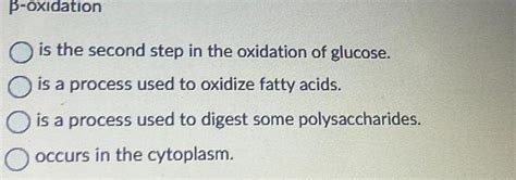 [answered] B Oxidation O Is The Second Step In The Oxidation Of Glucose Kunduz