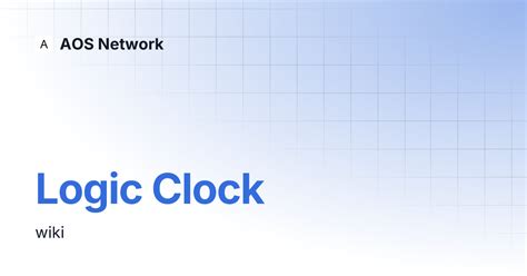 Logic Clock AOS Network