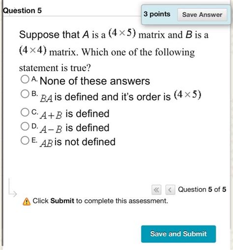 Suppose That A Is A 4×5 Matrix And B Is A 4×4