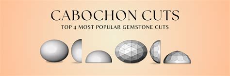Top 4 Popular Cabochon Cuts Gemsbiz