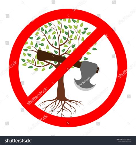 1 Thousand Stop Cutting Down Royalty Free Images Stock Photos Pictures Shutterstock
