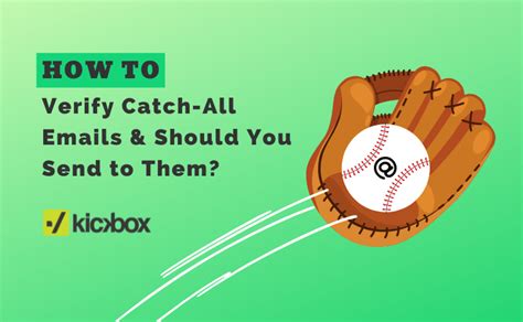 How To Verify Catch All Emails And Should You Send To Them