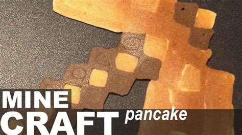Minecraft Pickaxe Pancake Pancakes Pancake Art Pancakes And Waffles