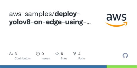 Github Aws Samples Deploy Yolov On Edge Using Aws Iot Greengrass