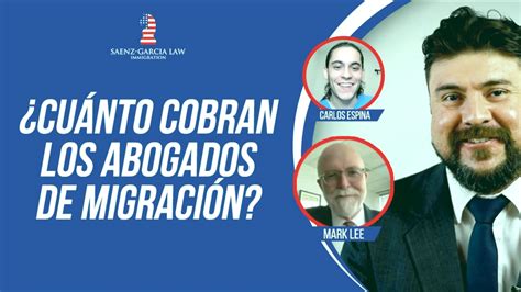 ¿cuánto Cobra Un Abogado De Inmigración Abogados Inmigración