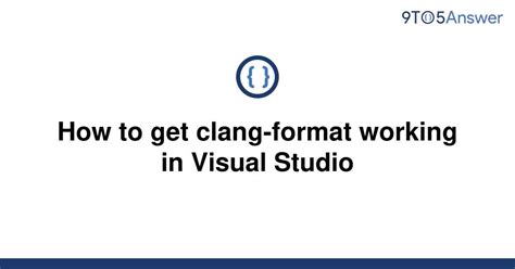 How To Set Up Clang Format In Visual Studio Code Templates Sample