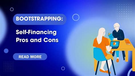 Bootstrapping Self Financing Pros And Cons