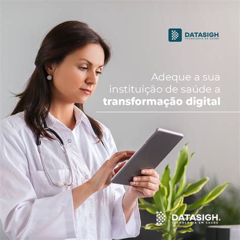 No Setor Da Saúde A Transformação Digital Pode Ser Utilizada Para