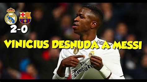 Real Madrid Vs Barcelona 2 0 Resumen Y AnÁlisis El ClÁsico 2020