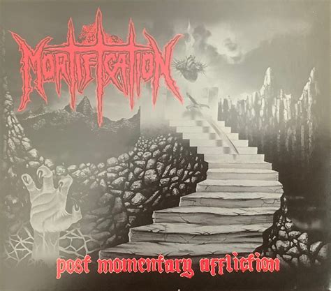 Mortification Post Momentary Affliction Encyclopaedia Metallum The